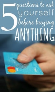 5 Questions to Ask Yourself Before Buying ANYTHING - Skint Dad